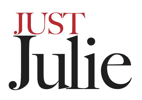 Just Julie: First things first!