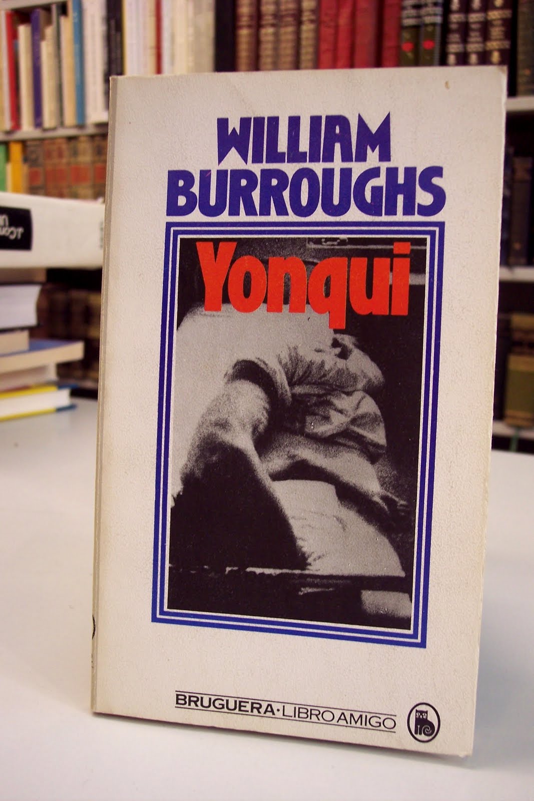Yonqui. William Burroughs