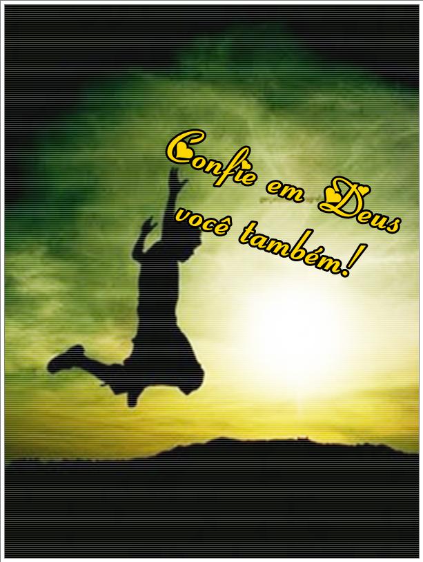 Gurizada de Cristo!: Pq confiar em Deus.