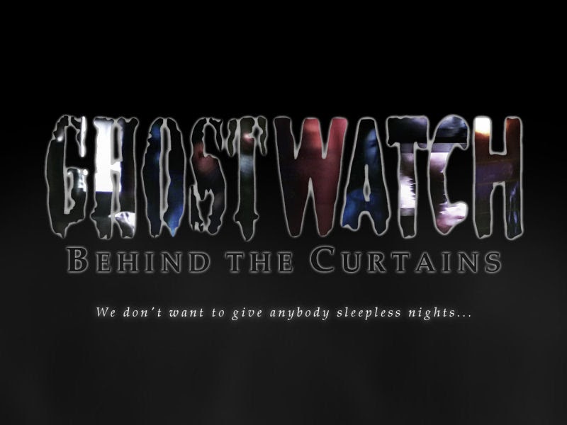 Ghostwatch: Behind the Curtains