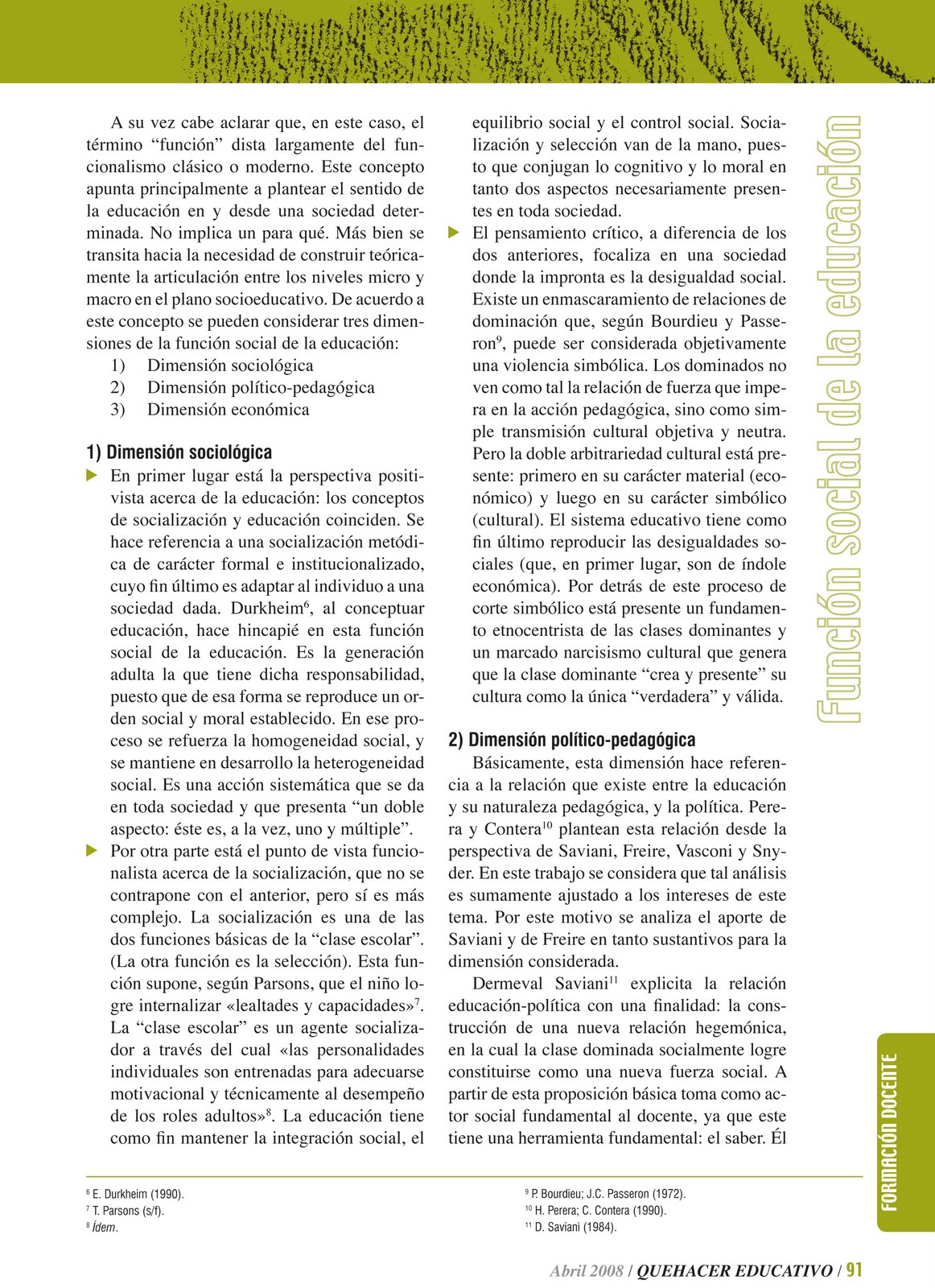 ¿Qué es Educaciòn?: LA FUNCION SOCIAL DE LA EDUCACION