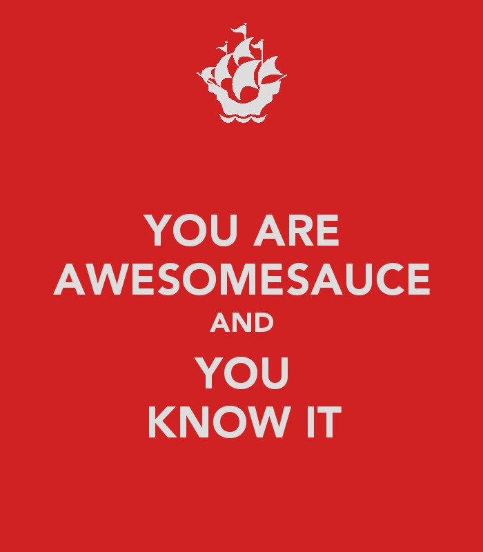 afıq: Keep Calm. You are Awesomesauce!