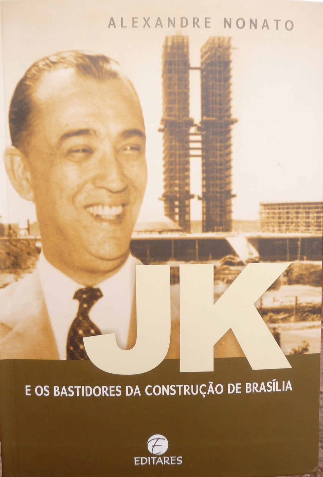 O Blog de Foz: Jornalista de Foz do Iguaçu lança livro em Brasília sobre JK