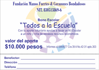FUNDACION MANOS FUERTES & CORAZONES BONDADOSOS: BONO ESCOLAR "TODOS A ...