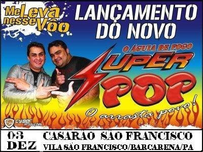 Eris Cavalcante: Lançamento do Novo Águia de Fogo - O Super Pop no ...
