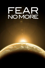 Story Blog: Fear No More