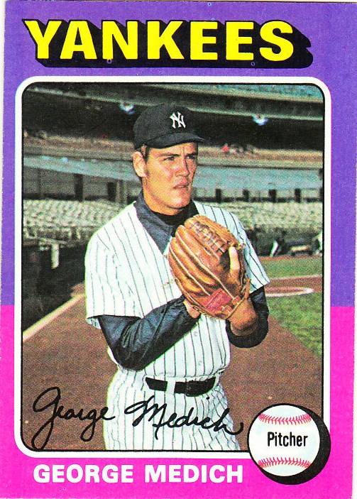 1975 Topps (it's far out, man): #426 - George Medich