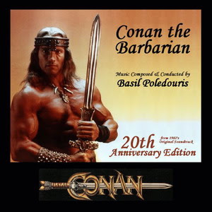 SoundTrack: Basil Poledouris - Conan The Barbarian - 20th Anniversary ...