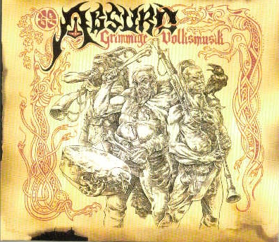 Strength And Honour: Absurd (Deu) - [2005] Grimmige Volksmusik [Ep]