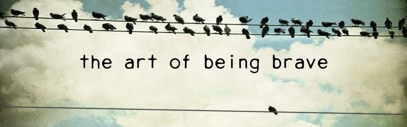 the art of being brave