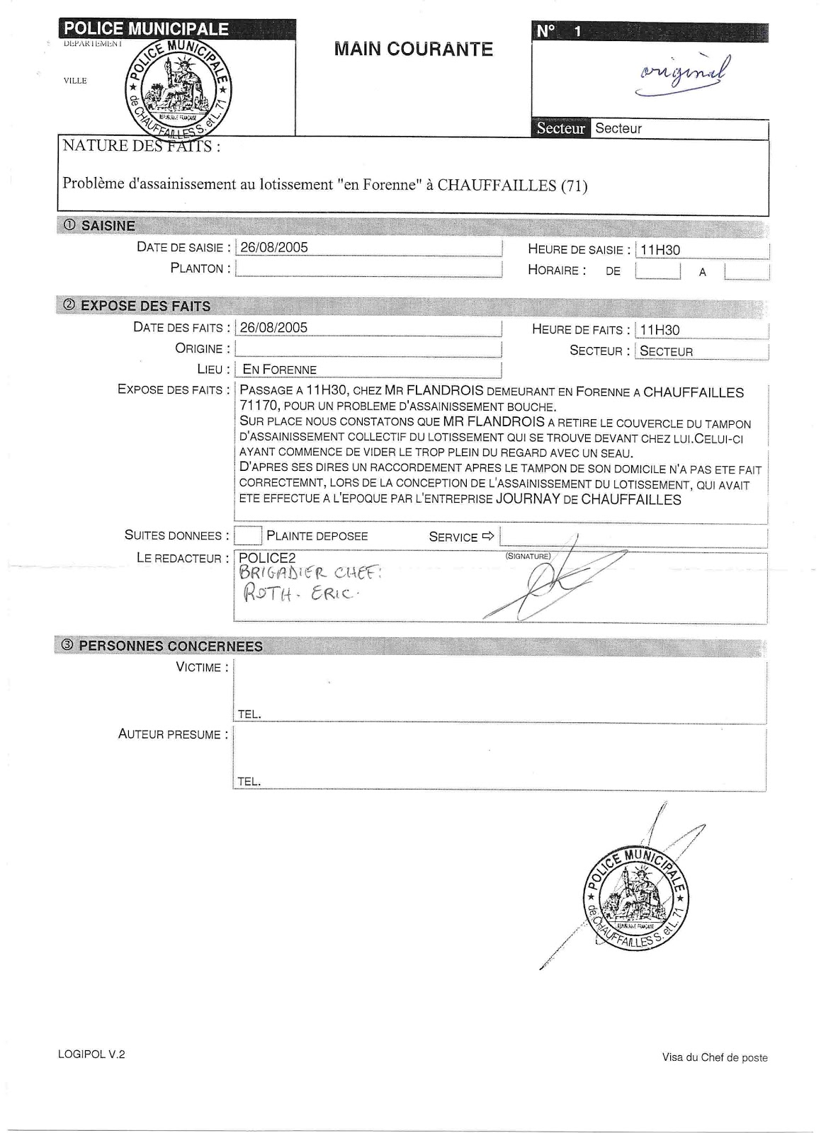 Seul, face à Journay P. et l'Etat.: Main courante Police Municipale