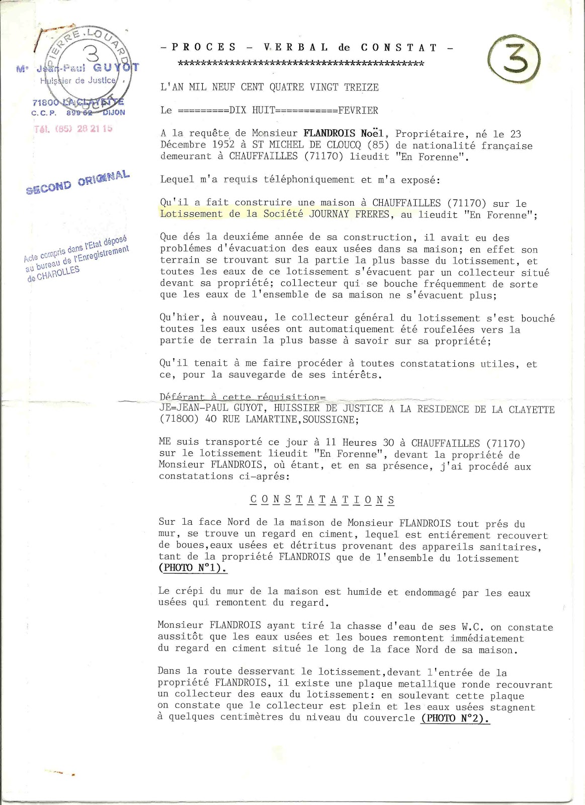 Seul, face à Journay P. et l'Etat.: Constat Huissier