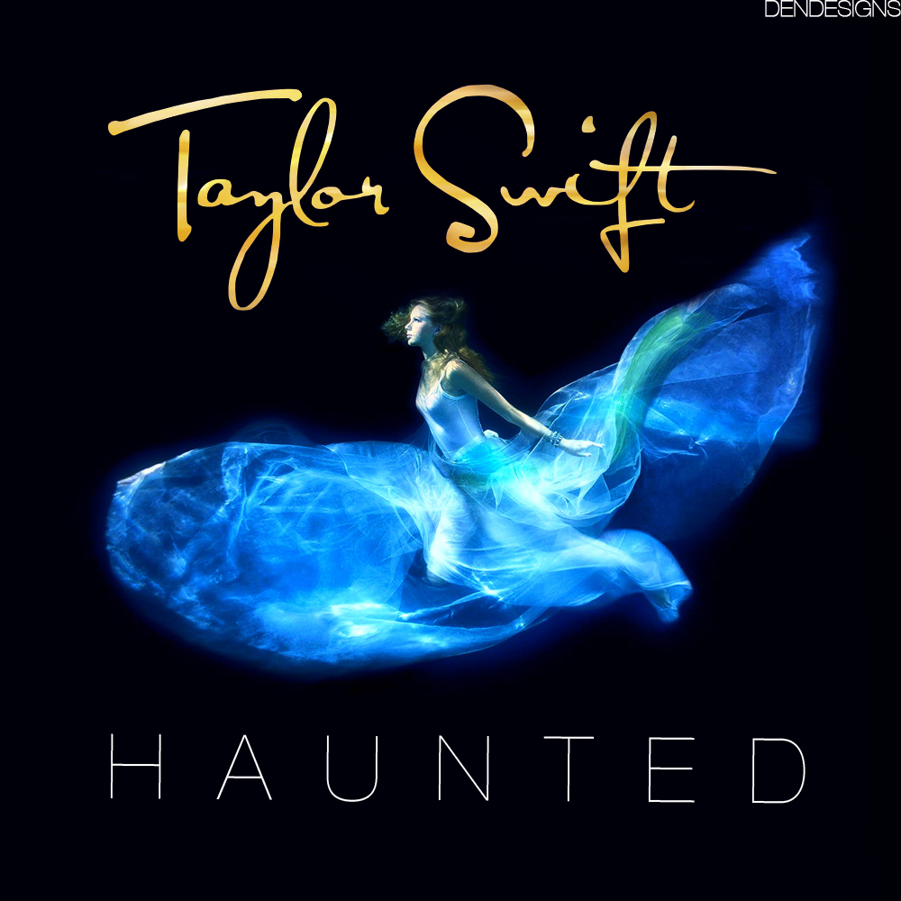 COVER ART by DendyHerdanto: Taylor Swift - Haunted