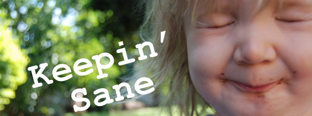 Keeping sane: Where is their mother?