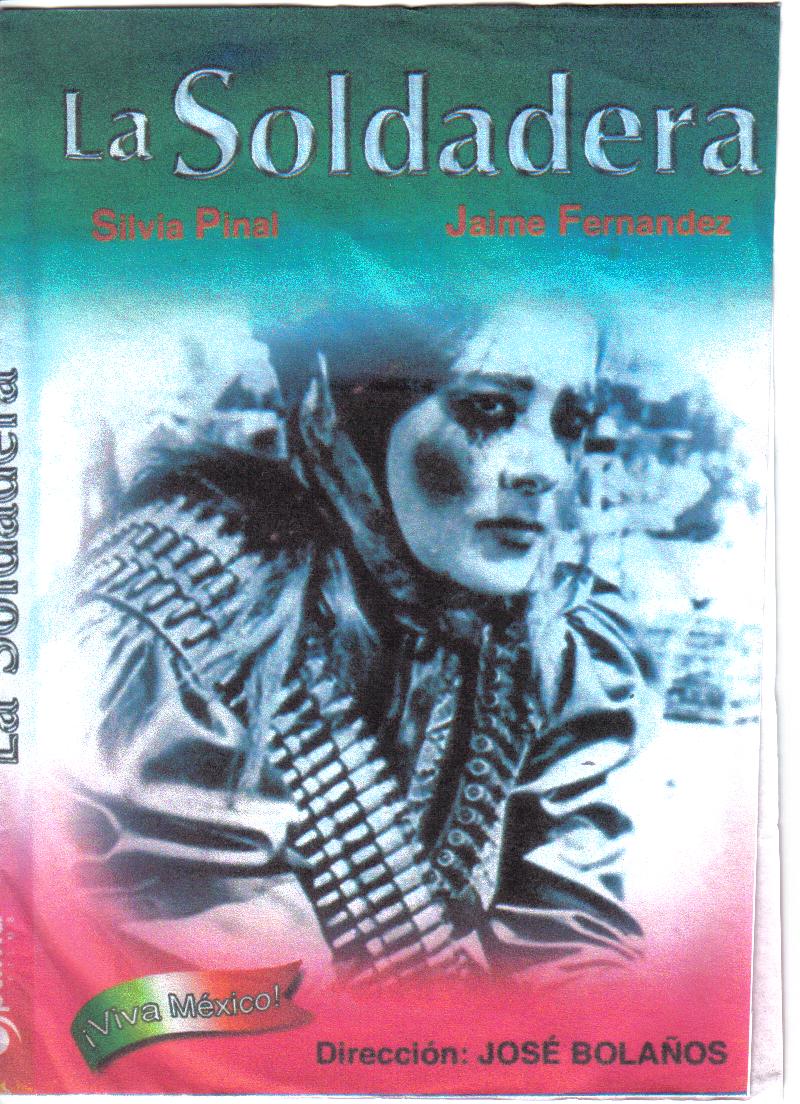 EL CINE Y LA REVOLUCIÓN MEXICANA: LA SOLDADERA
