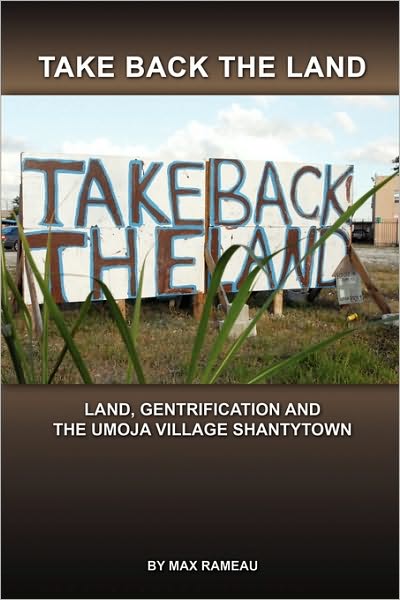 The Rag Blog: BOOKS / Alex Knight : Max Rameau's 'Take Back the Land'