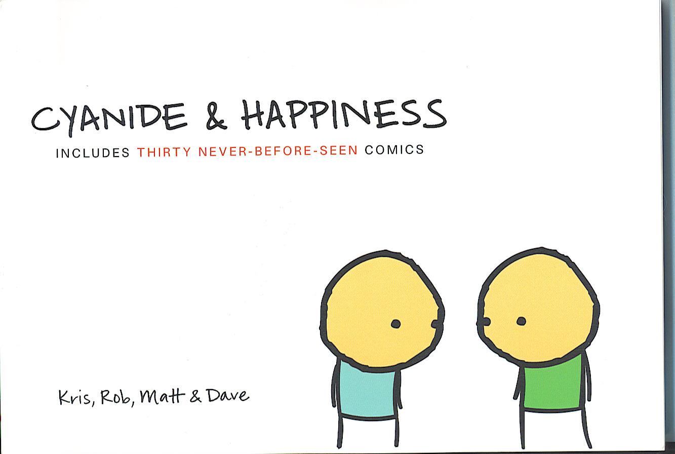 The Armchair Critic: CYANIDE AND HAPPINESS by Kris, Rob, Matt & Dave
