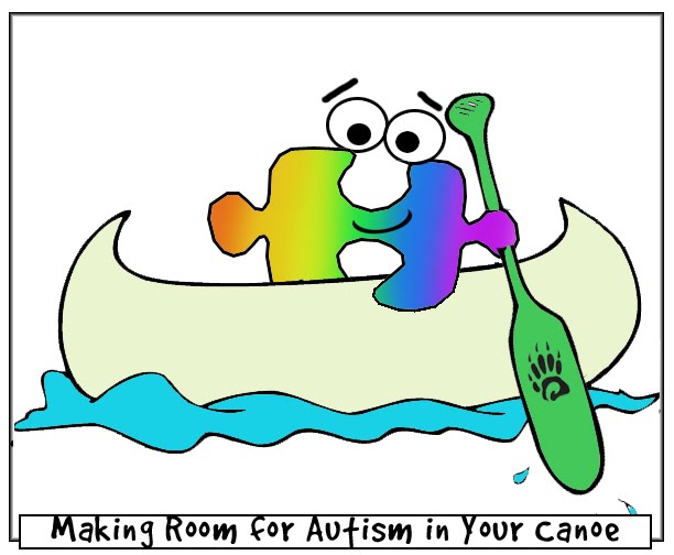 Making Room for Autism in Your Canoe - Badger Paddles
