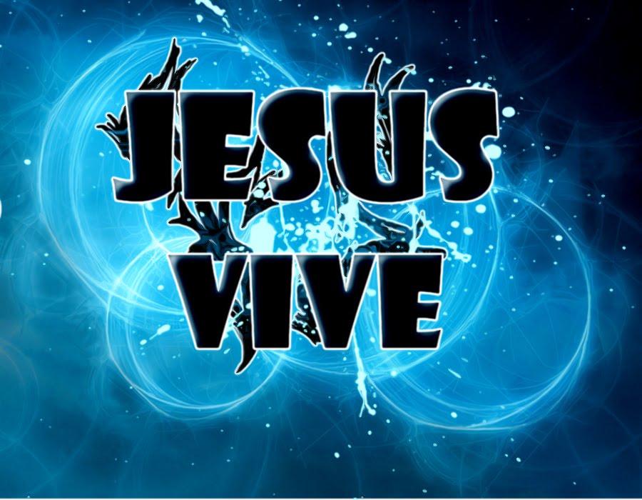 Mision Juvenil: Jesus Vive!!!