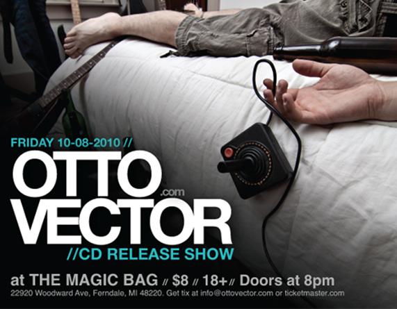 MOTORCITYBLOG: OttO Vector CD Release - Magic Bag Ferndale - Friday ...