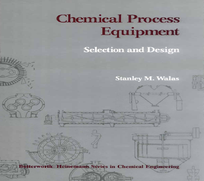 Free Chemical Engineering Books: Chemical Process Equipment - Selection ...