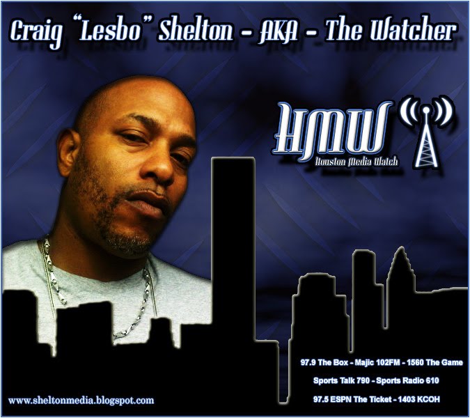 HMW: THE HMW "WATCHDOG" -- CRAIG SHELTON - 08-16-2010