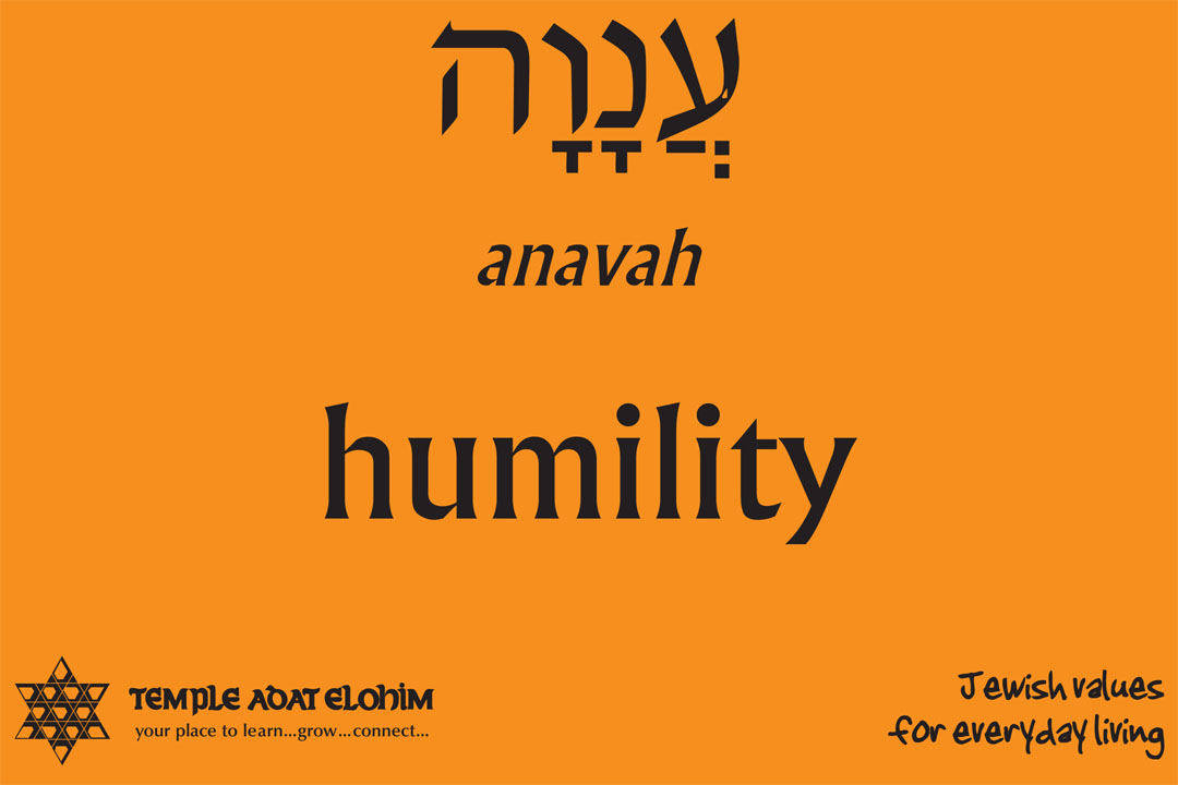 Jewish Values for Everyday Living: October -- Humility / Anavah