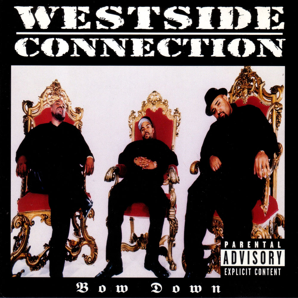 highest level of music: Westside Connection - Bow Down-CDS-1996