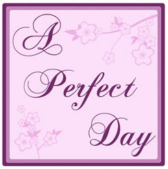 A Perfect Day Blog