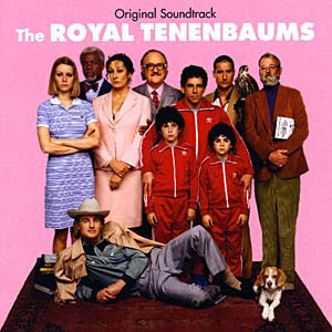 Food For Your Ears: La Famille Tenenbaum (The Royal Tenebaums)