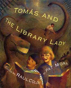 Thomas and the Library Lady by Pat Mora, illustrated by Paul Colon