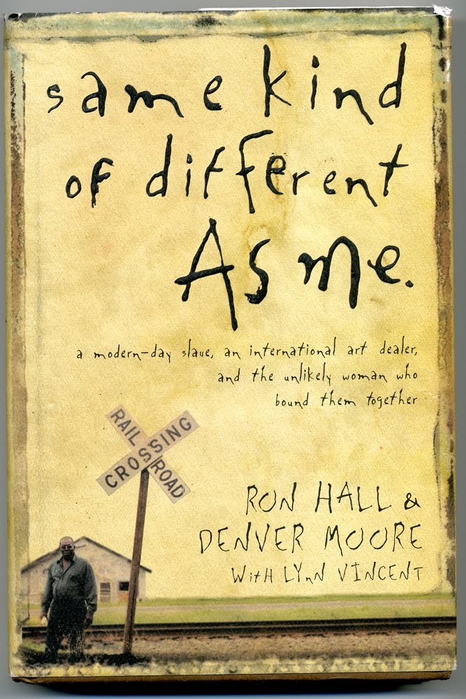 The 'Davar': Same Kind of Different As Me, by Ron Hall and Denver Moore