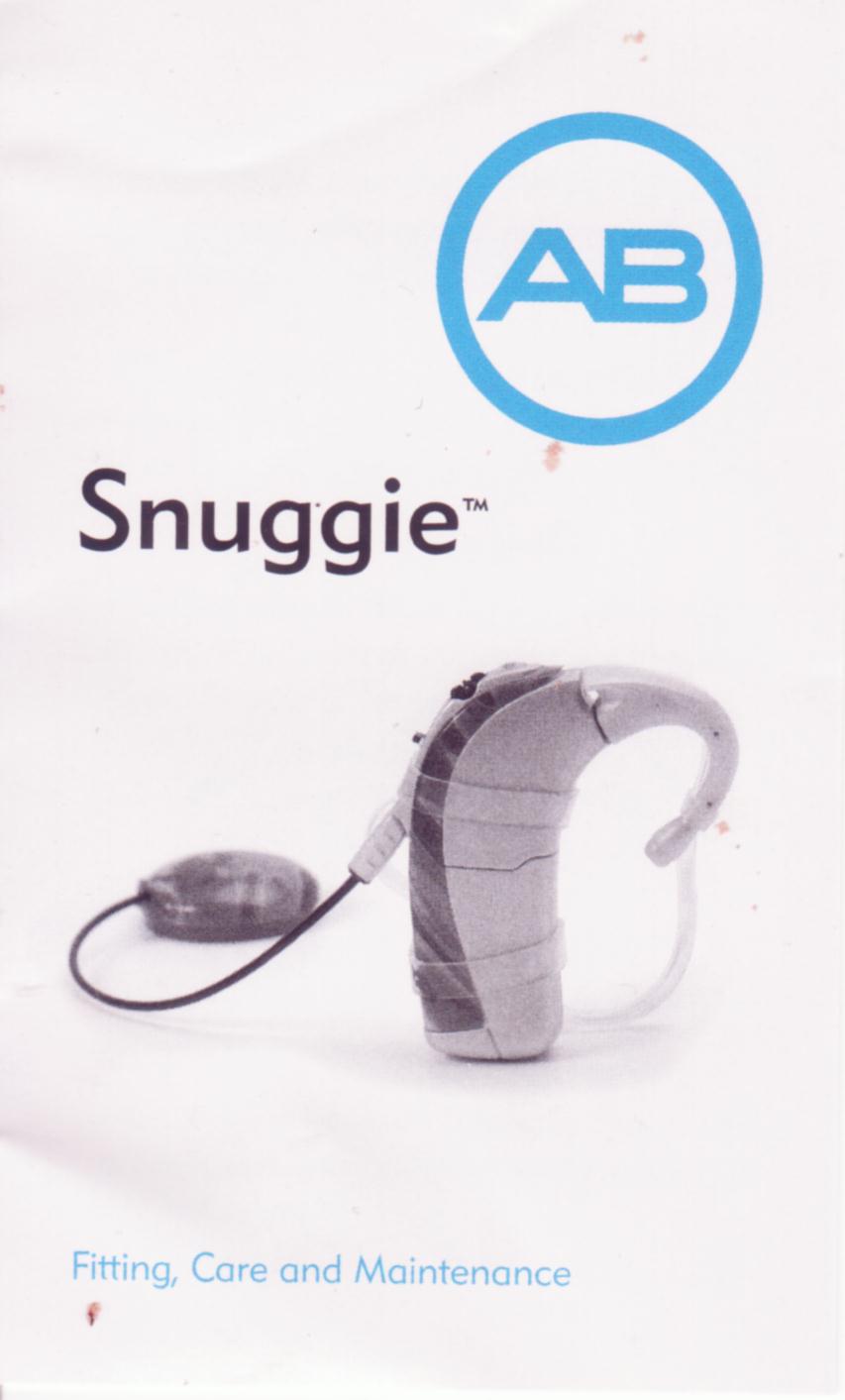 My dream has come true in being able to hear with two ears: Using Snuggie