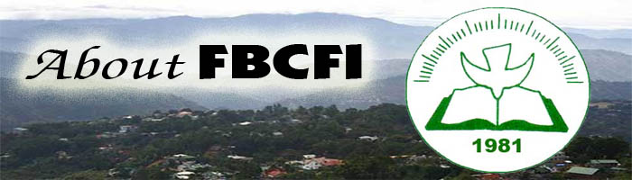 About FBCFI: FBCFI BRIEF HISTORY (As of May 2008 )