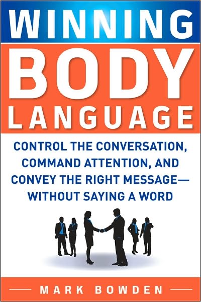 INSTRUMENTATION: Winning Body Language: Control the Conversation ...