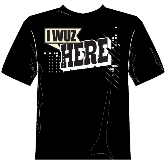 Marcos LaFarga Art & Design: I WUZ HERE