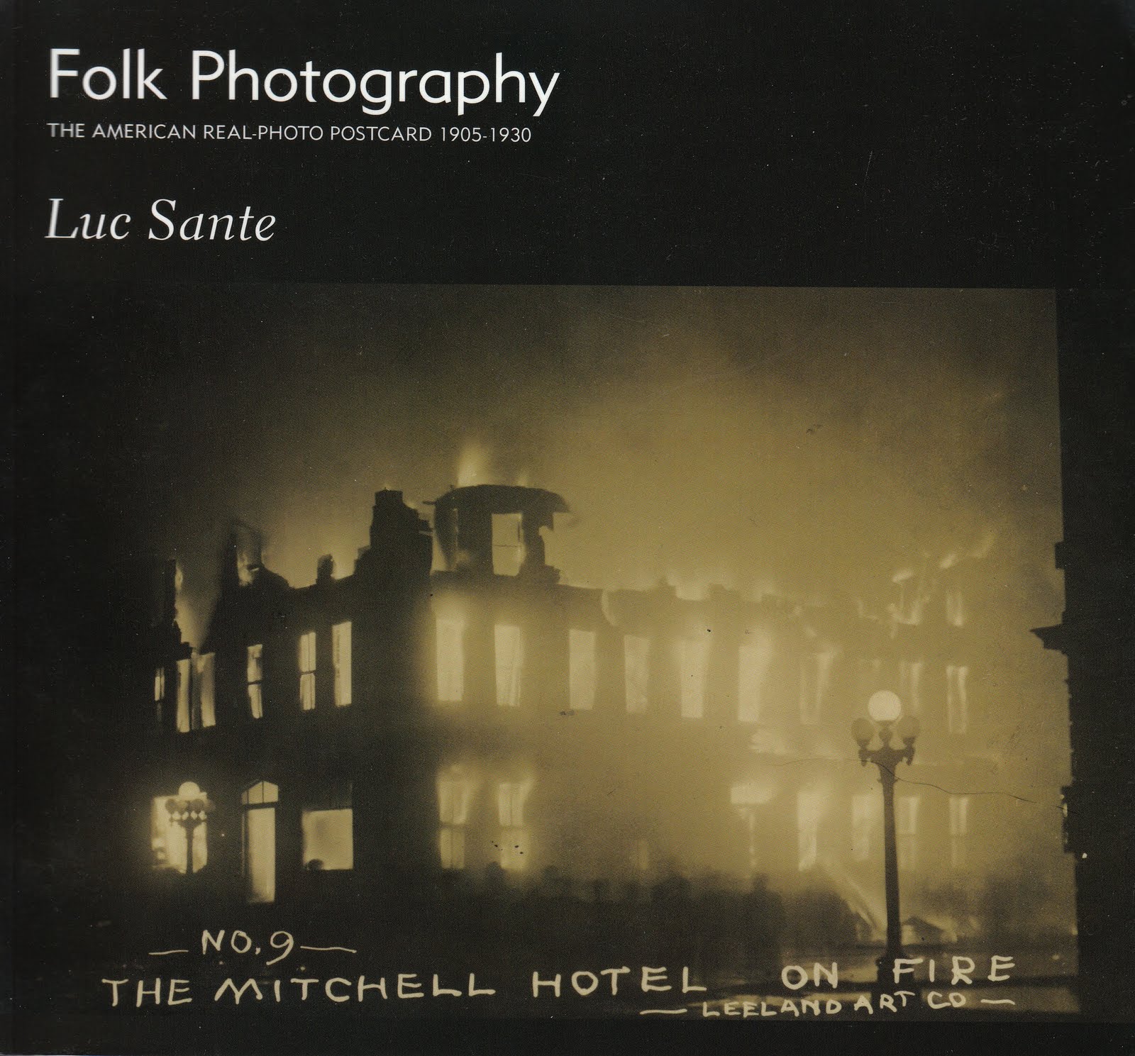 Dull Tool Dim Bulb: Review Luc Sante Folk Photography