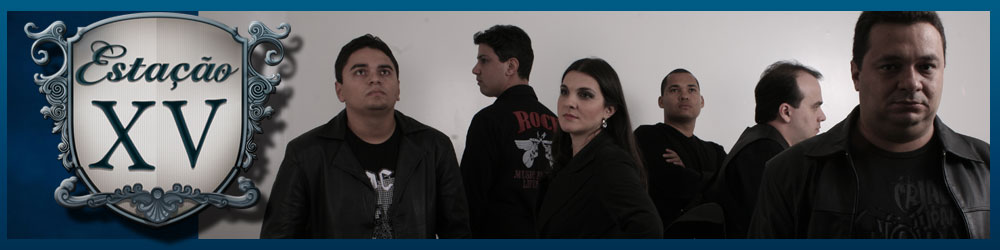 À Frente da Batalha: Entrevista com a banda Estação XV