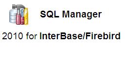 Firebird SQL: Sql Manager 2010 Interbase/Firebird