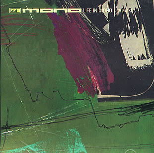 lyrics & paroles: Mono - Life in Mono - 1996 (+ Propellerheads remix ...
