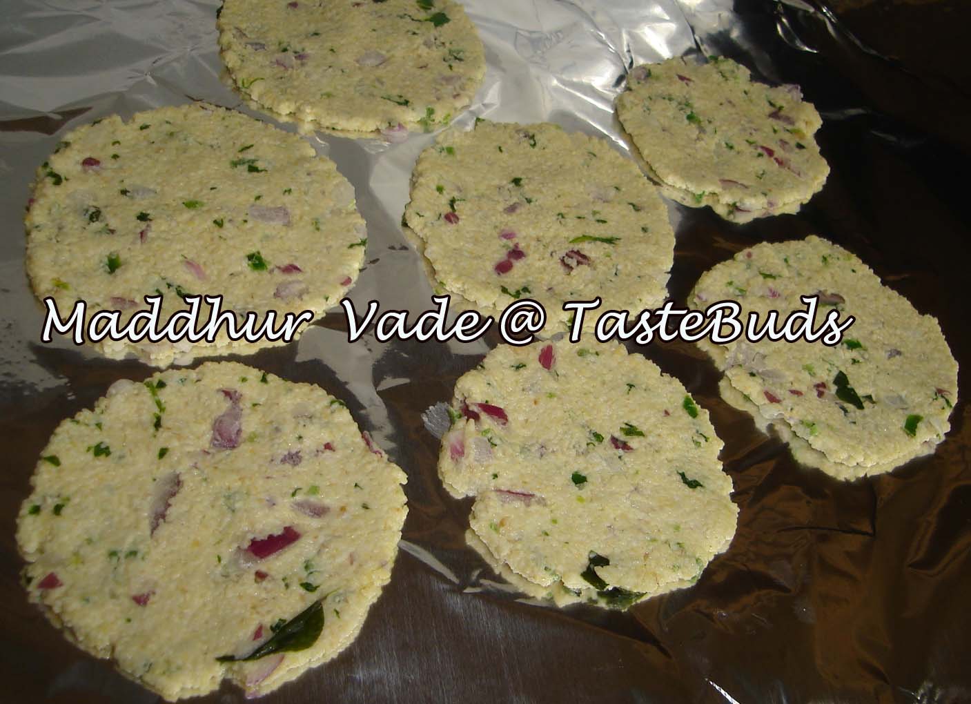 Taste Buds: Maddhur Vade