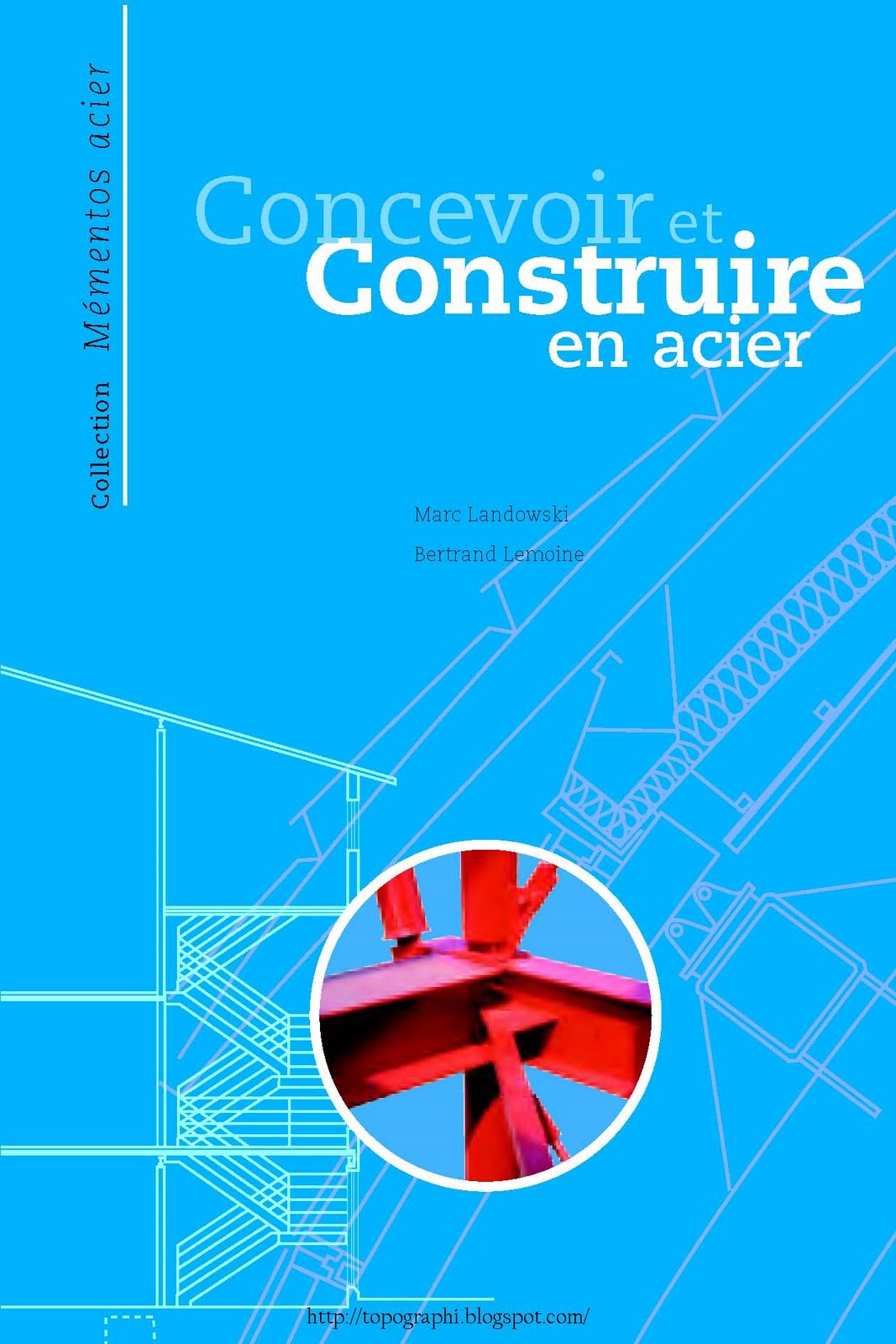 Topographie: Concevoir et Construire en Acier