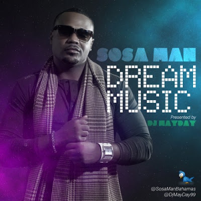 What's A Beat Without B.A.S.S.: New Mixtape: Sosa Man xDJ Mayday "Dream ...