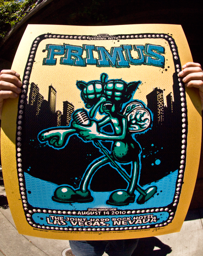 INSIDE THE ROCK POSTER FRAME BLOG: Primus at the Hard Rock Hotel in Las ...