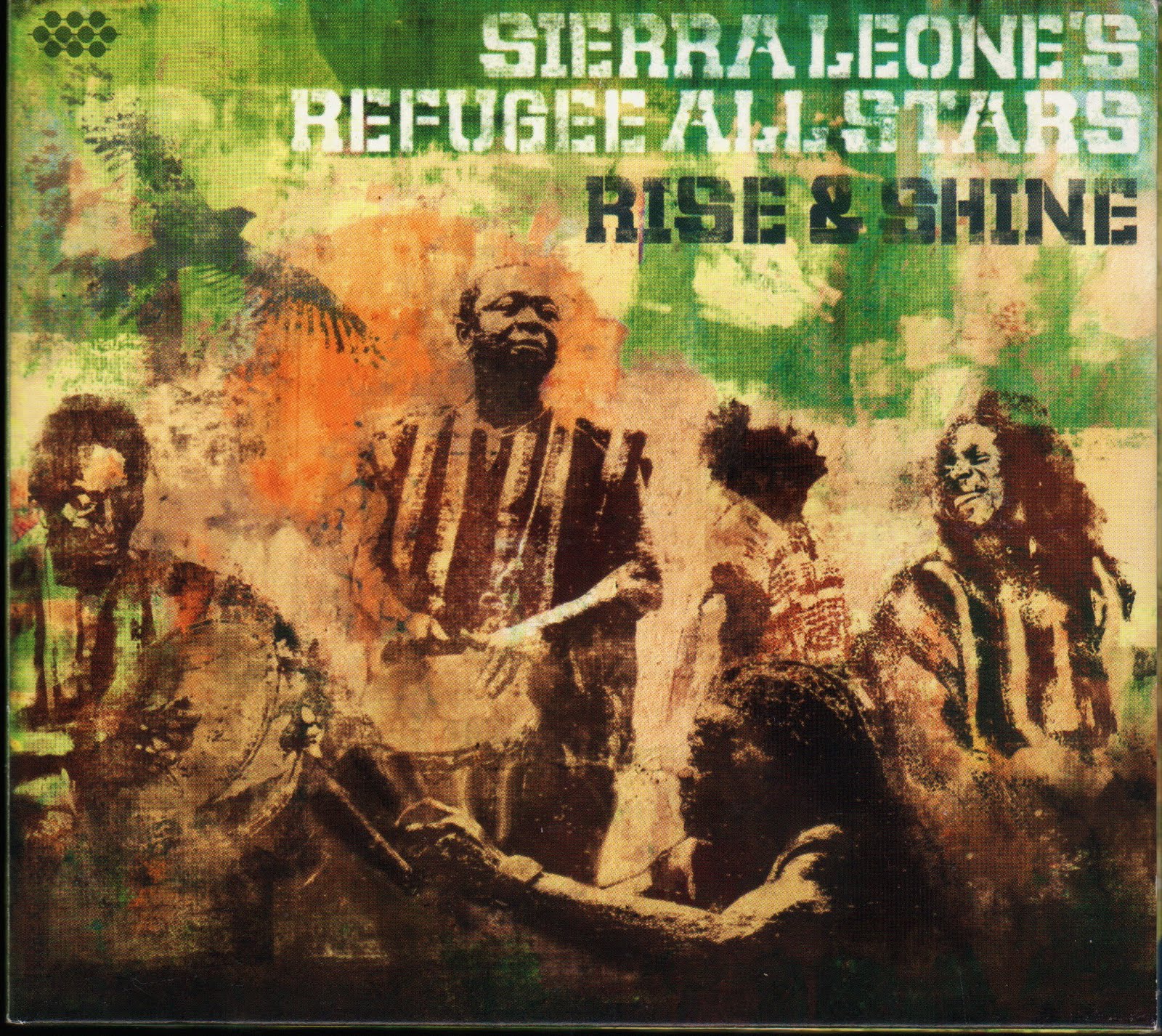 musicasrevueltas: Sierra Leona´s Refugee all Stars/ Rise & Shine