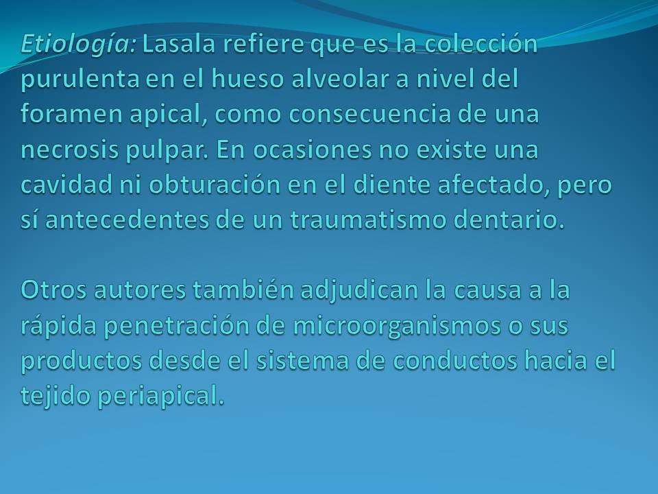 ALTERACIONES BUCALES FES ZARAGOZA: ABSCESO AGUDO, CRONICO Y FENIX