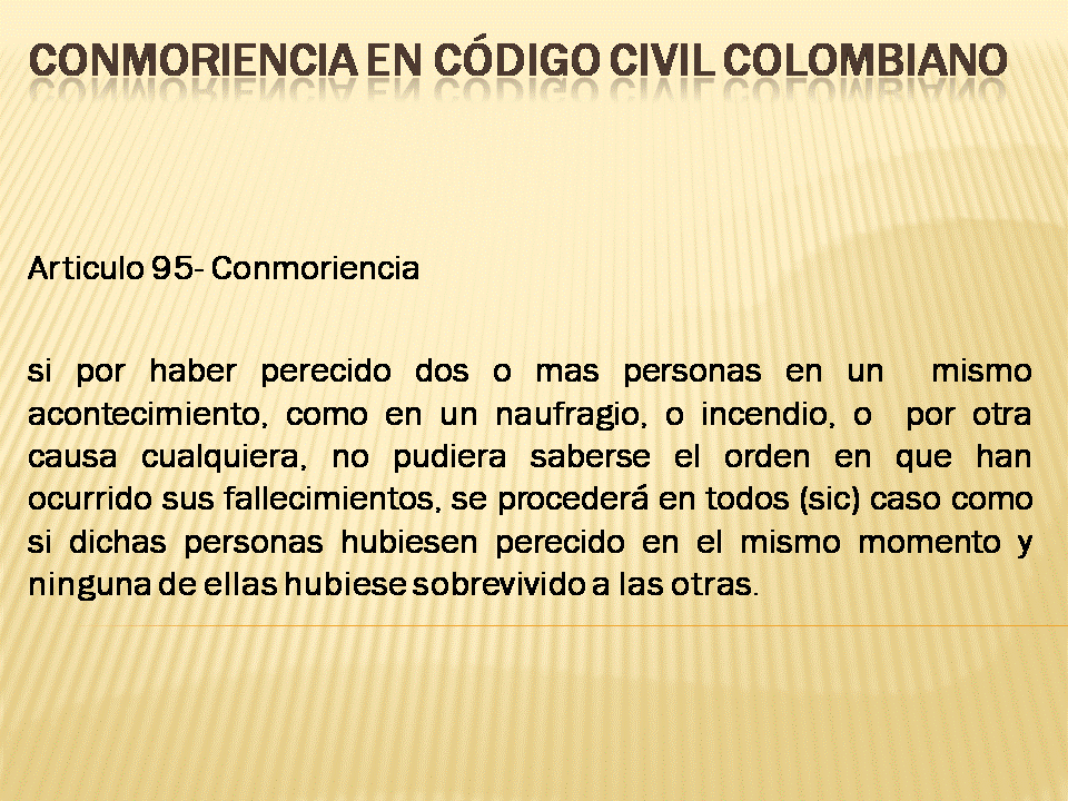 DERECHO CIVIL I- PERSONAS: EXPOSICION "CONMORIENCIA"