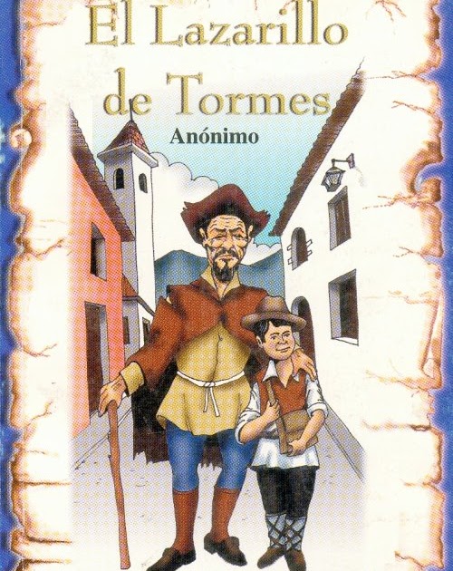 La vida de Lazarillo de Tormes y de sus fortunas y adversidades ...