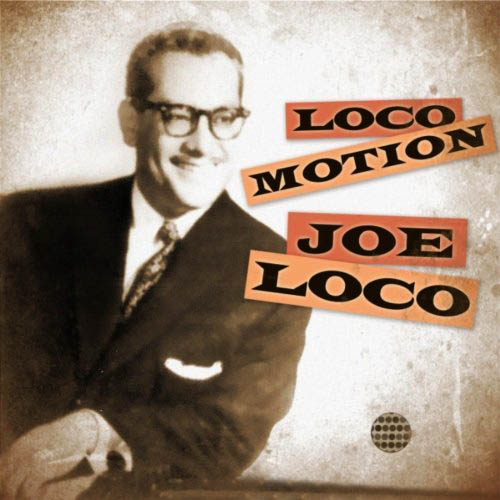 Joe Loco - Alchetron, The Free Social Encyclopedia