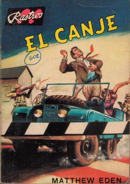 Una plaga de espías: EL CANJE, de Matthew Eden (Acme)